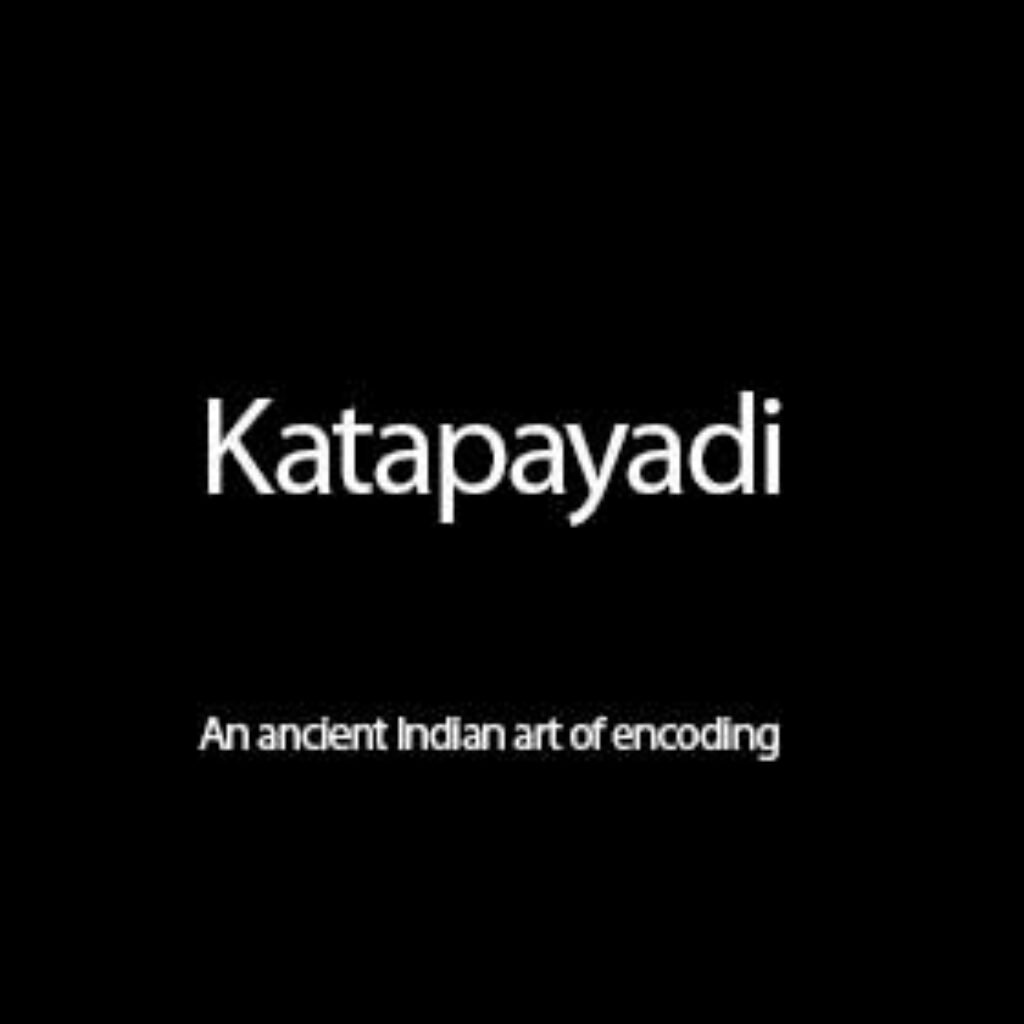 Katapayadi – An ancient Indian art of encoding – Vedic GLOBAL